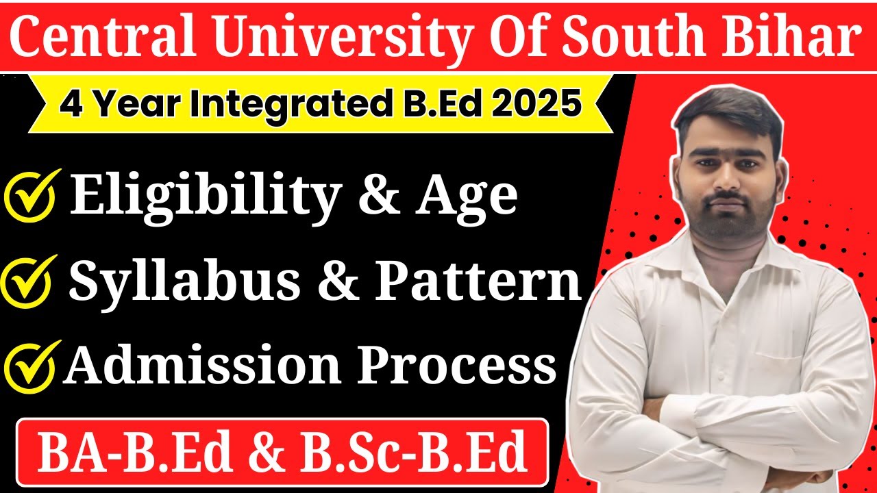 Central University Of South Bihar Integrated B.Ed Admission Process ...