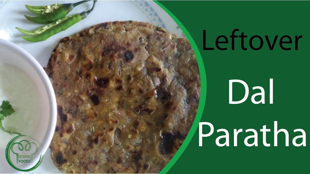 Dal paratha recipe| Leftover dal paratha| Lentil paratha| Dal wali roti ...