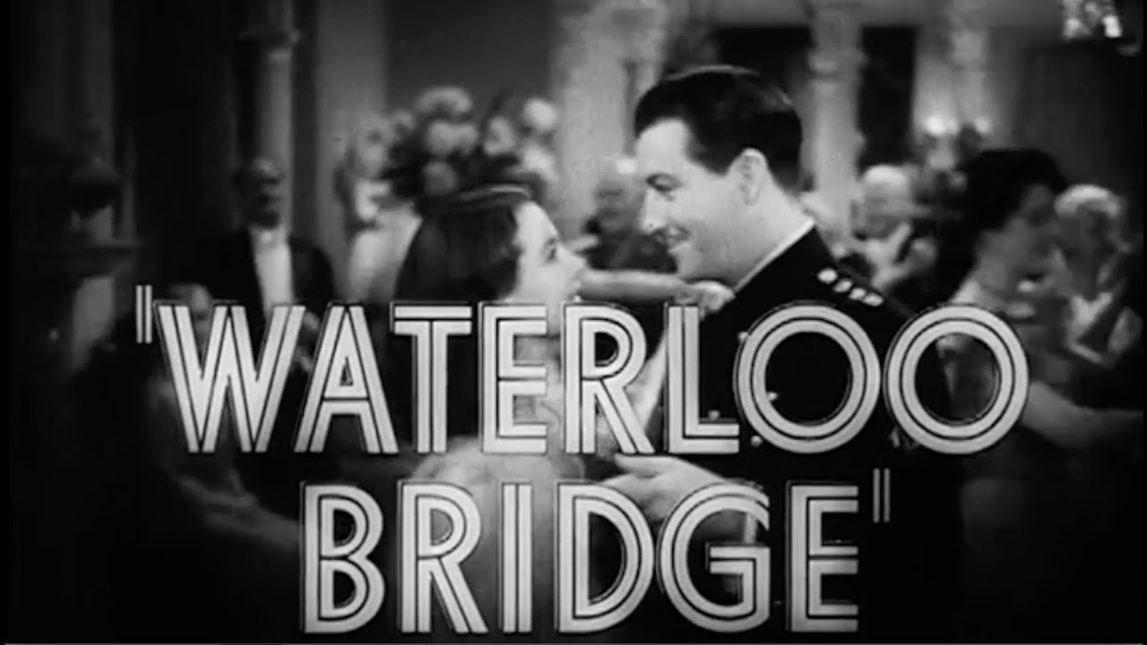 Waterloo Bridge (1940) Film Analysis & Inquiry - YouTube