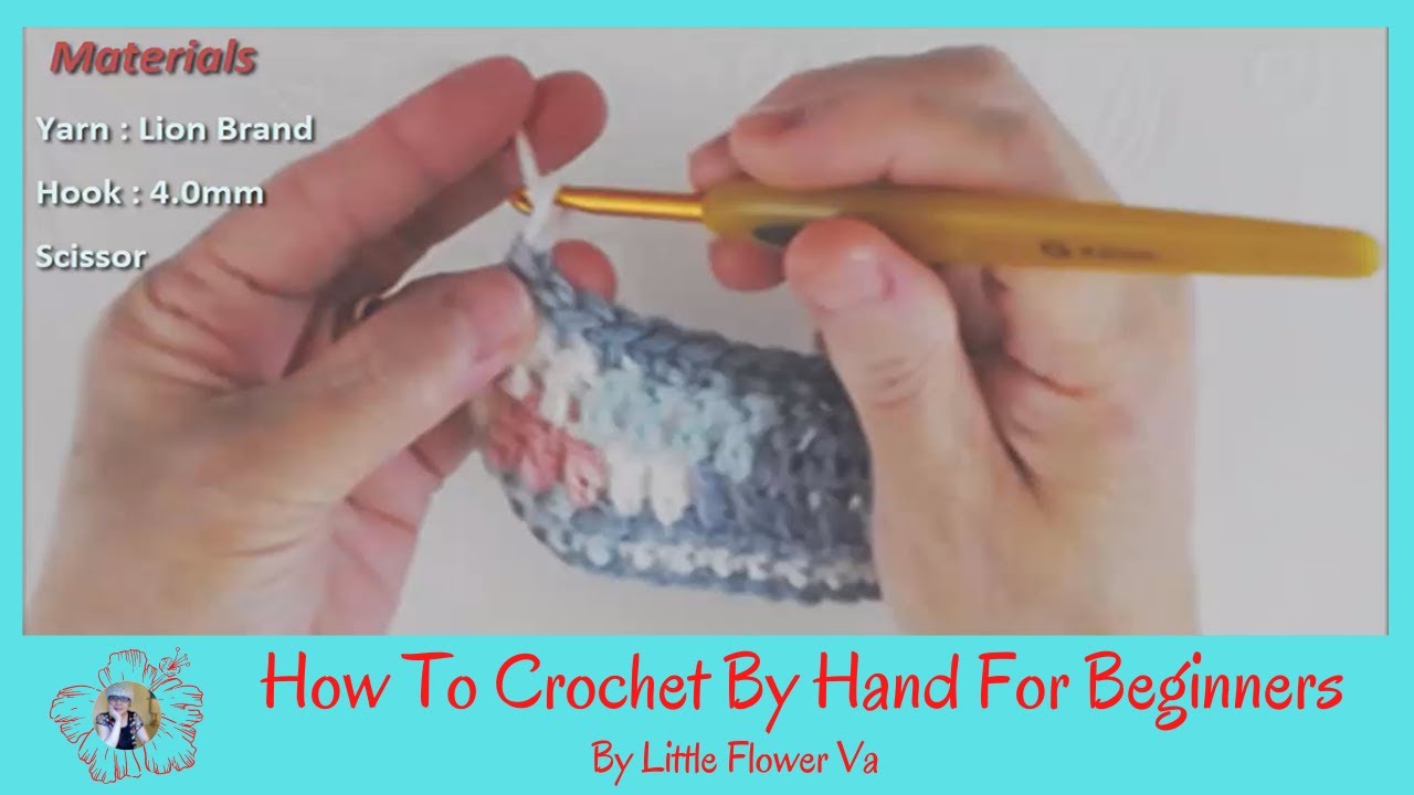 BASIC CROCHET BY HAND FOR BEGINNERS By Little Flower Handmade Va - YouTube