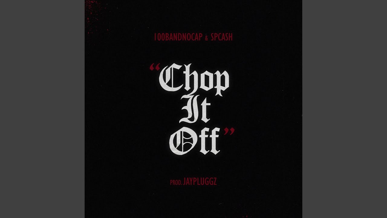 Chop It Off - YouTube
