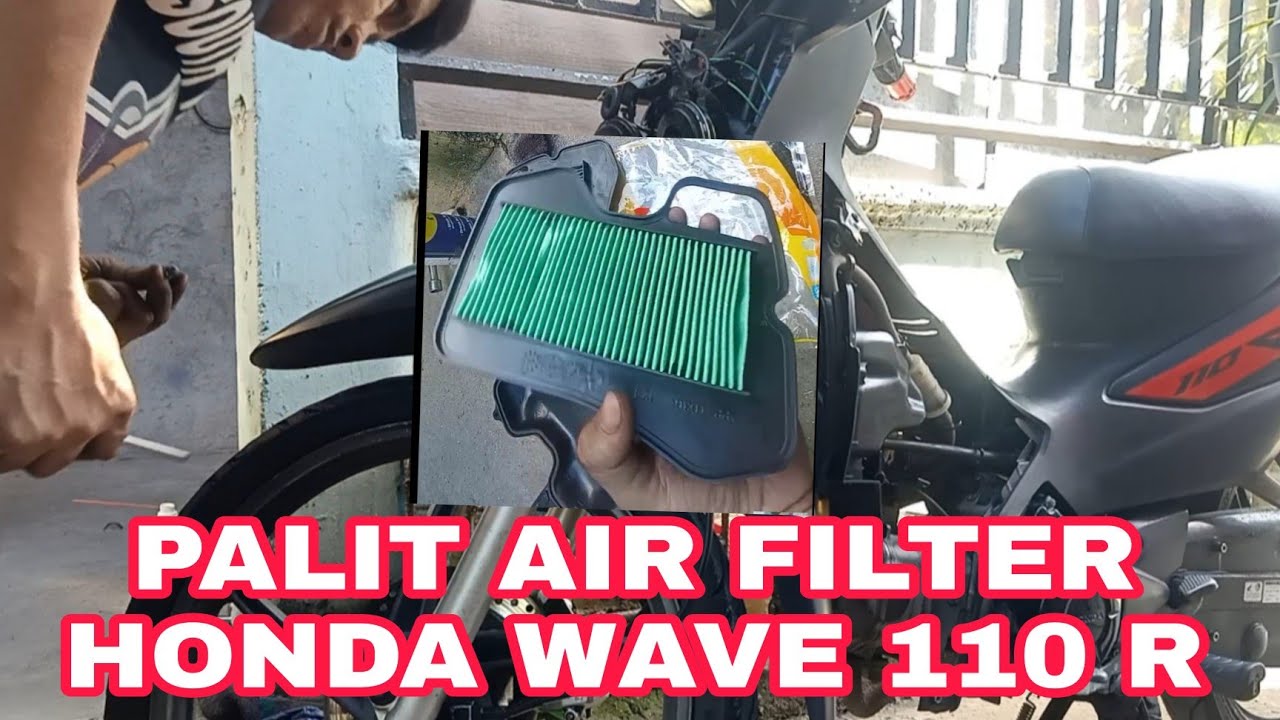 AIR FILTER HONDA WAVE 110 R - YouTube