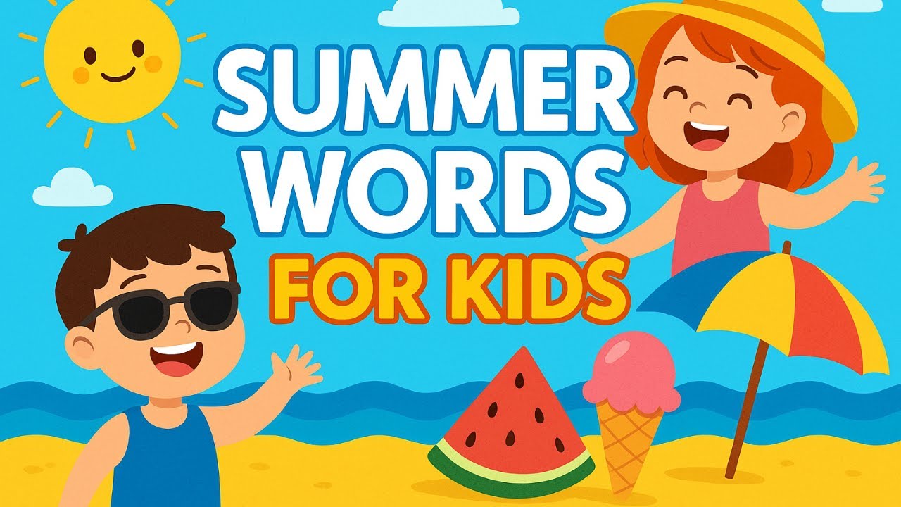 Summer Vocabulary | Summer Vocabulary for Toddlers & Preschoolers | 25 ...