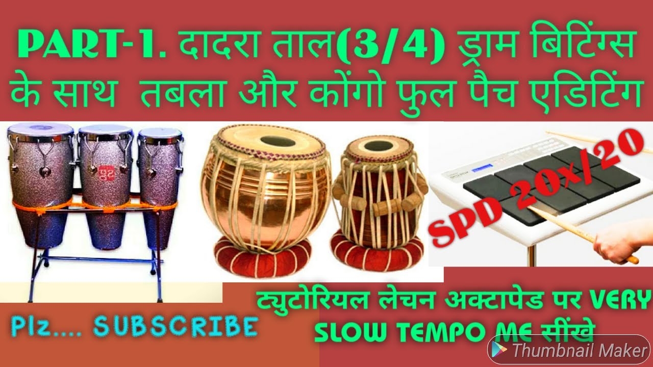 #EDITING_FULL_PATCH_DADRA_(3/4) #TABLA_&CONGO_STYLE_DRUM_ON_SPD20X ...