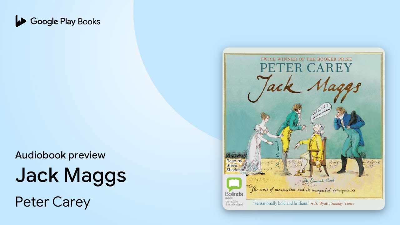 Jack Maggs by Peter Carey · Audiobook preview - YouTube