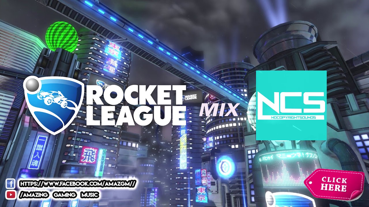 Best Music Play Rocket League ⚽ Best Nocopyrightsound MAY 2018 ⚽ Gaming ...
