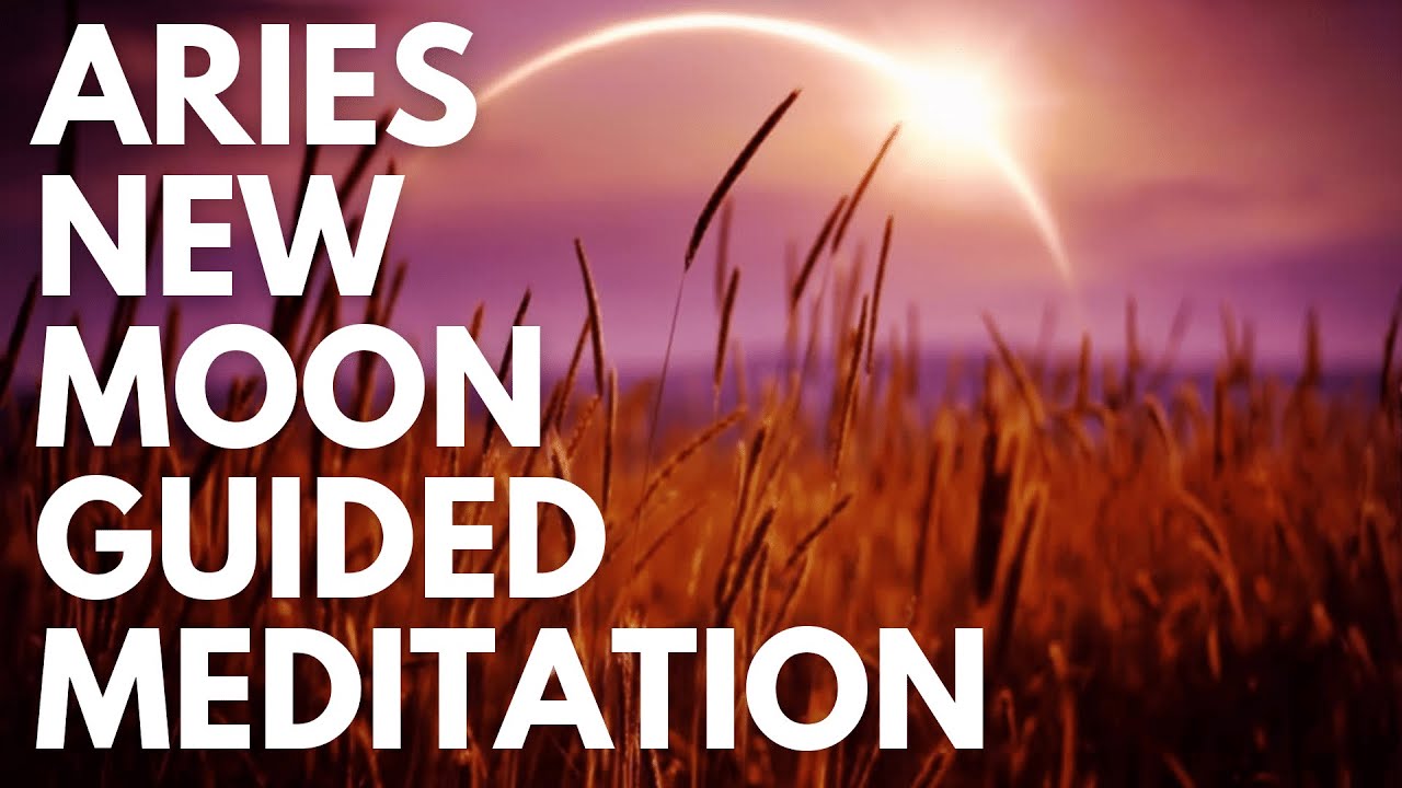 ARIES NEW MOON Meditation APRIL 8th Moon Guided Healing Journey - YouTube