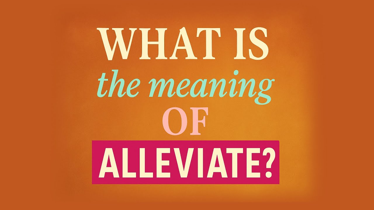 Alleviate Definition