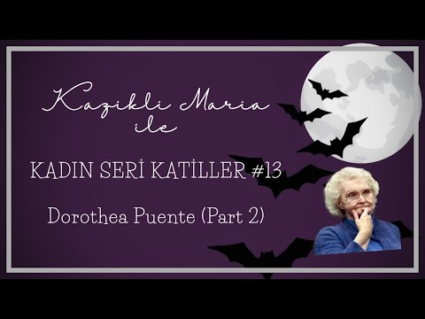 🎃 Kadın Seri Katiller #13 - Dorothea Puente (PART 2) 🎃
