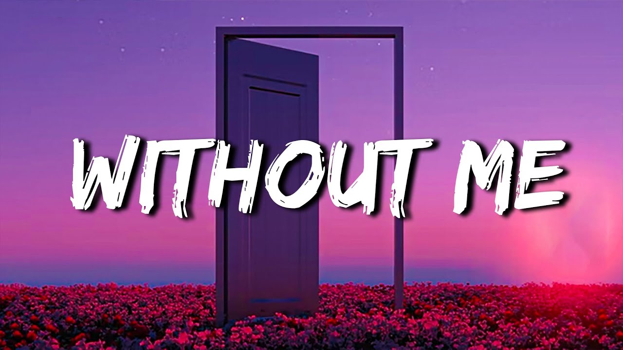 Halsey - Without Me (Lyrics) | Katy Perry, Paloma Faith, Ellie Goulding ...