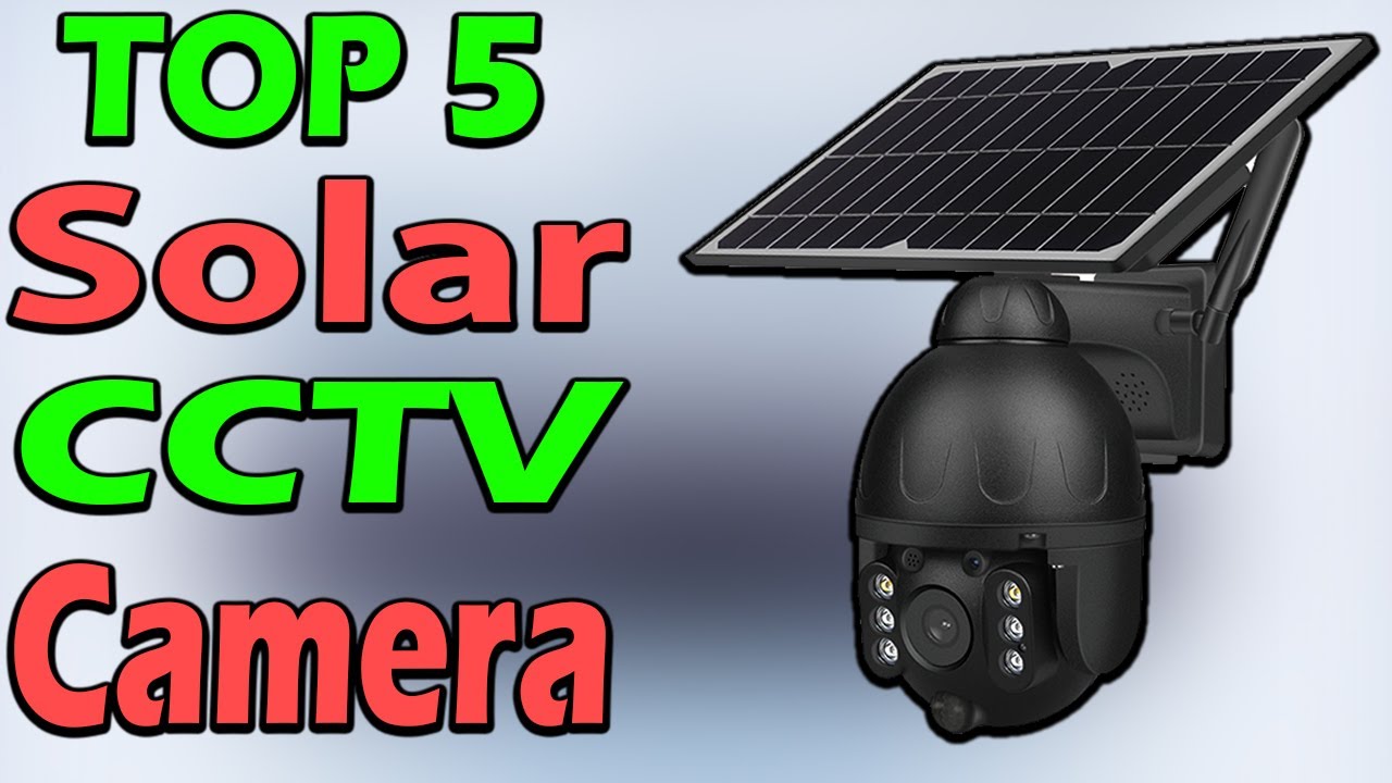 TOP 5 Best Solar CCTV Camera Review 2023 - YouTube