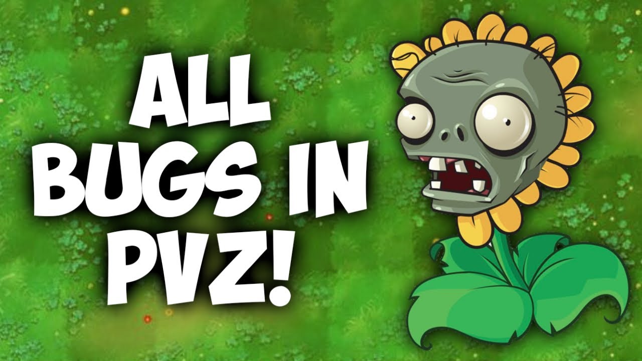 ALL BUGS IN PVZ! - YouTube