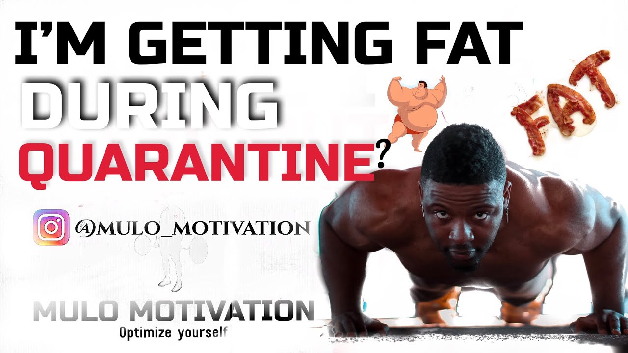 I’M GETTING FAT DURING QUARANTINE? - YouTube