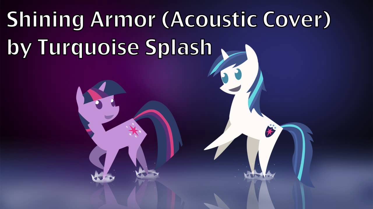 Shining Armor (Acoustic Cover) - YouTube