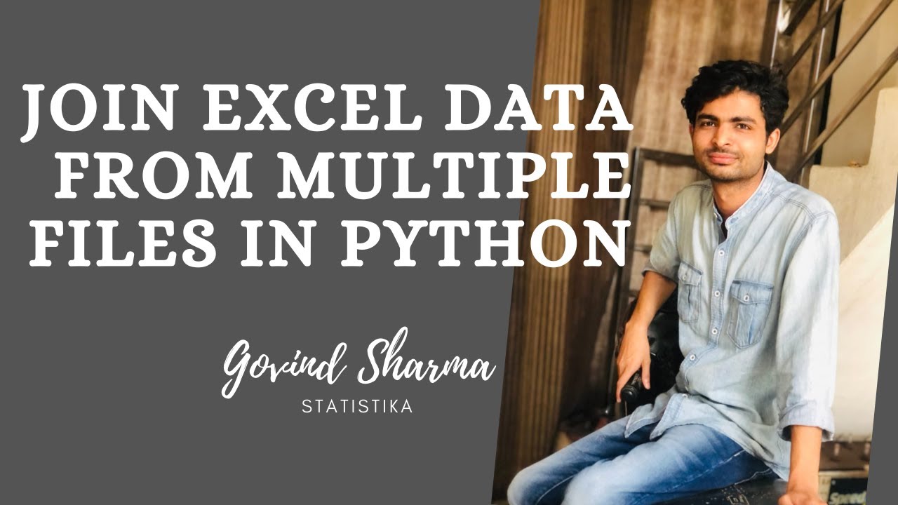 Joining Excel Data From Multiple Files Using Python YouTube joining-excel-data-from-multiple-files-using-python-youtube