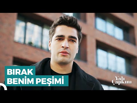 Beni Arayıp Sorma Artık | Yalı Çapkını 22. Bölüm