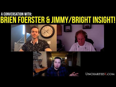 In conversation with Brien Foerster and Jimmy - Bright Insight! Plus ...