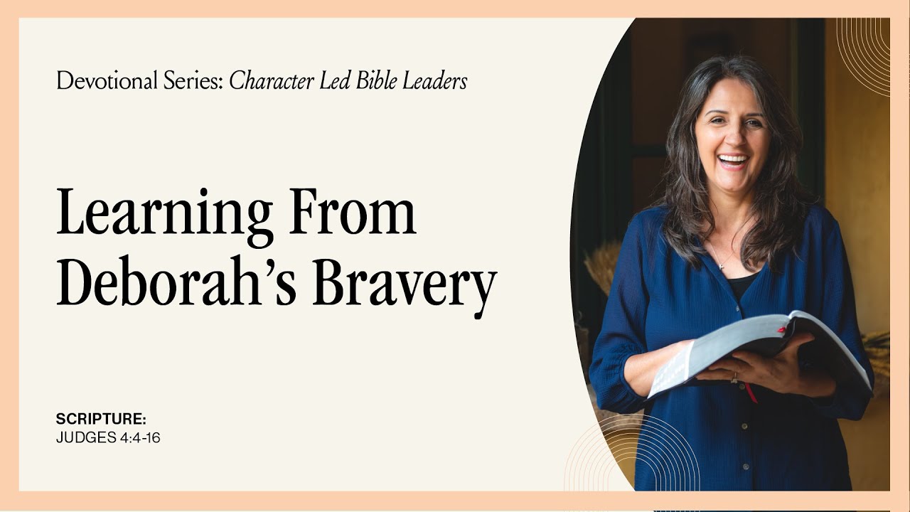 Learning from Deborah's Bravery - YouTube