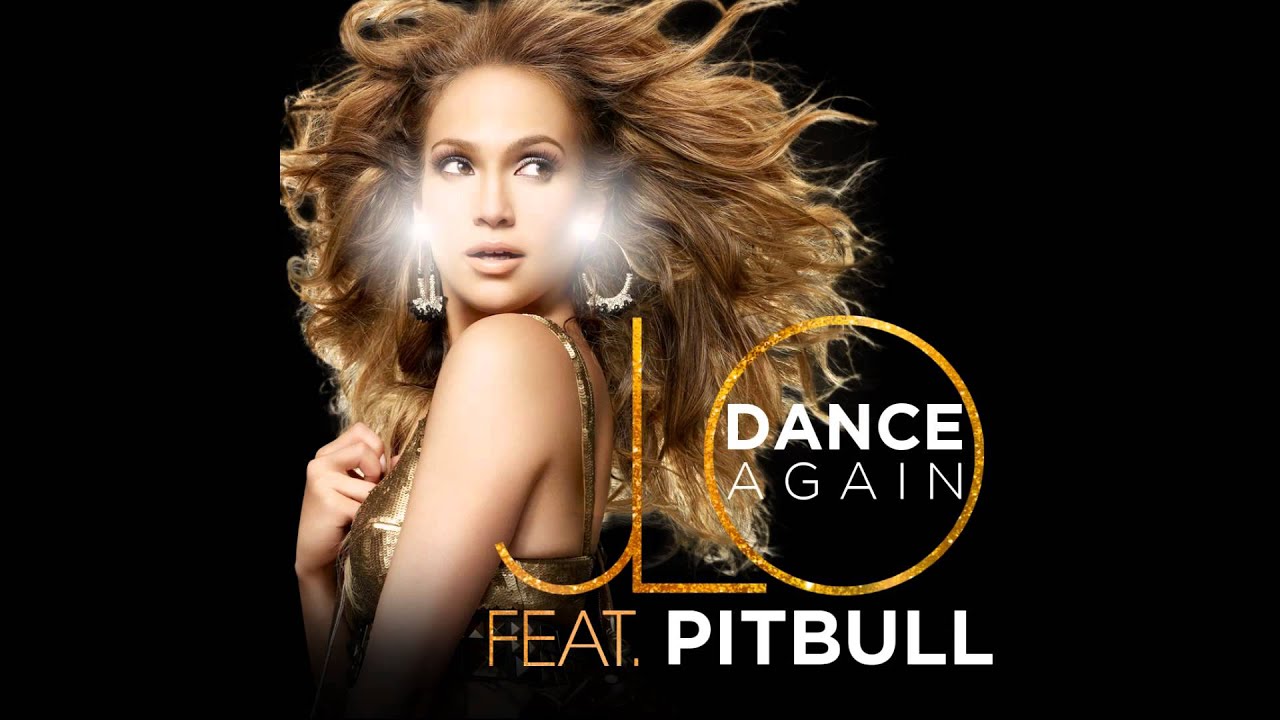 Jennifer Lopez feat. Pitbull - Dance Again [HQ] - YouTube