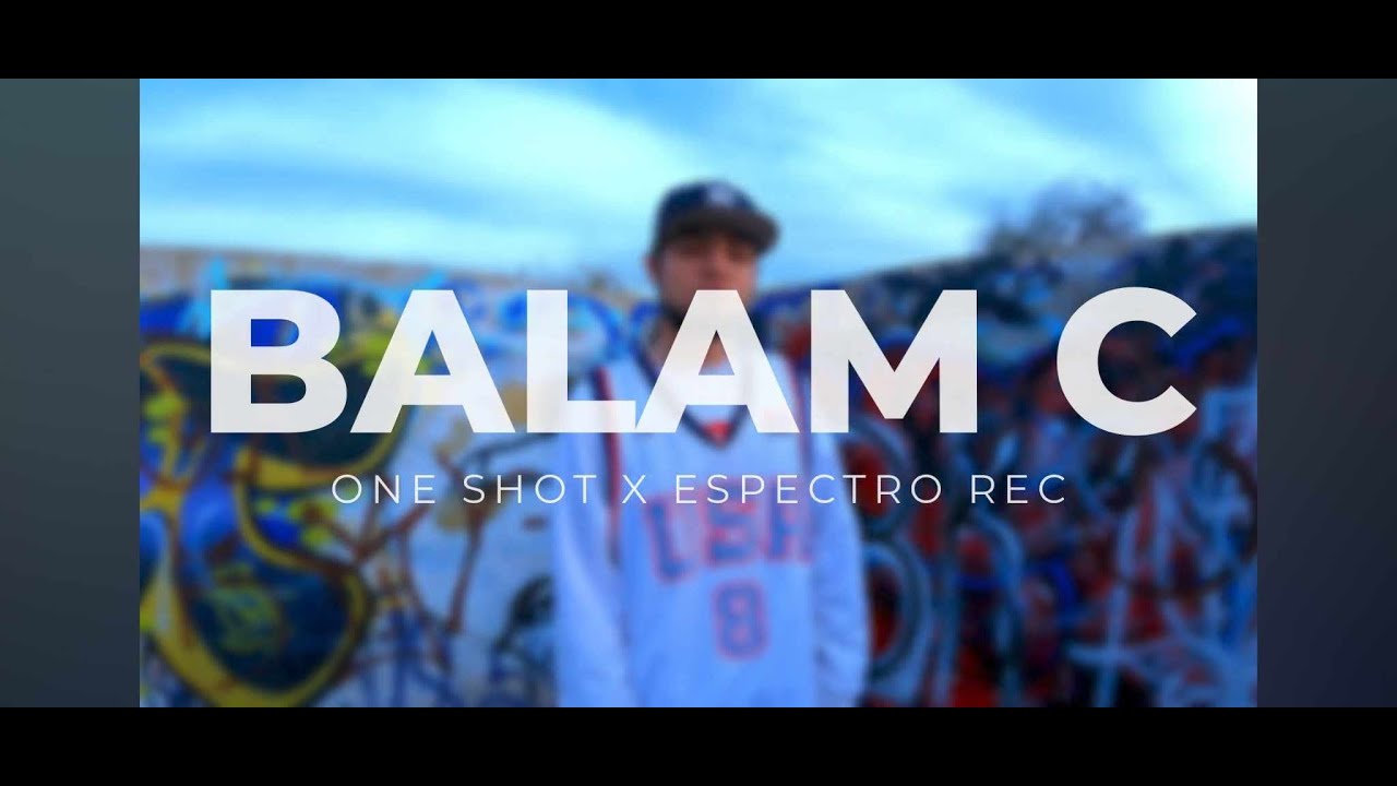 ONE SHOT #1 x BALAM C (Prod. EspectroRec) - YouTube