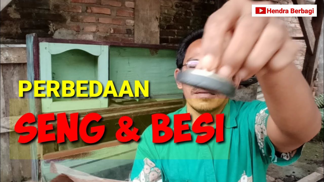 Perbedaan SENG & BESI - YouTube