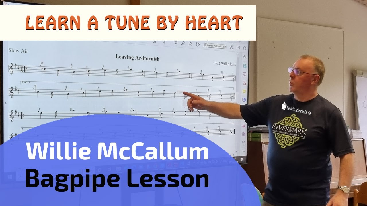 Online Bagpipe Lessons | Learn a Bagpipe Tune with Willie McCallum ...