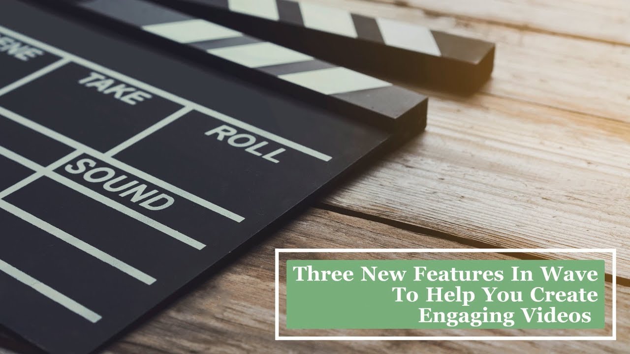 Three new Wave video features - YouTube