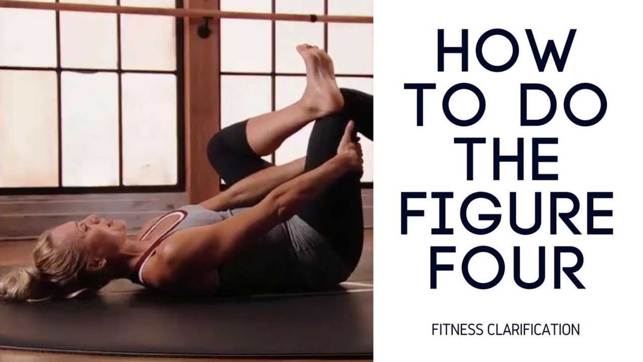 How to do the Figure Four | Fitness Excercise | Instruction Video - YouTube