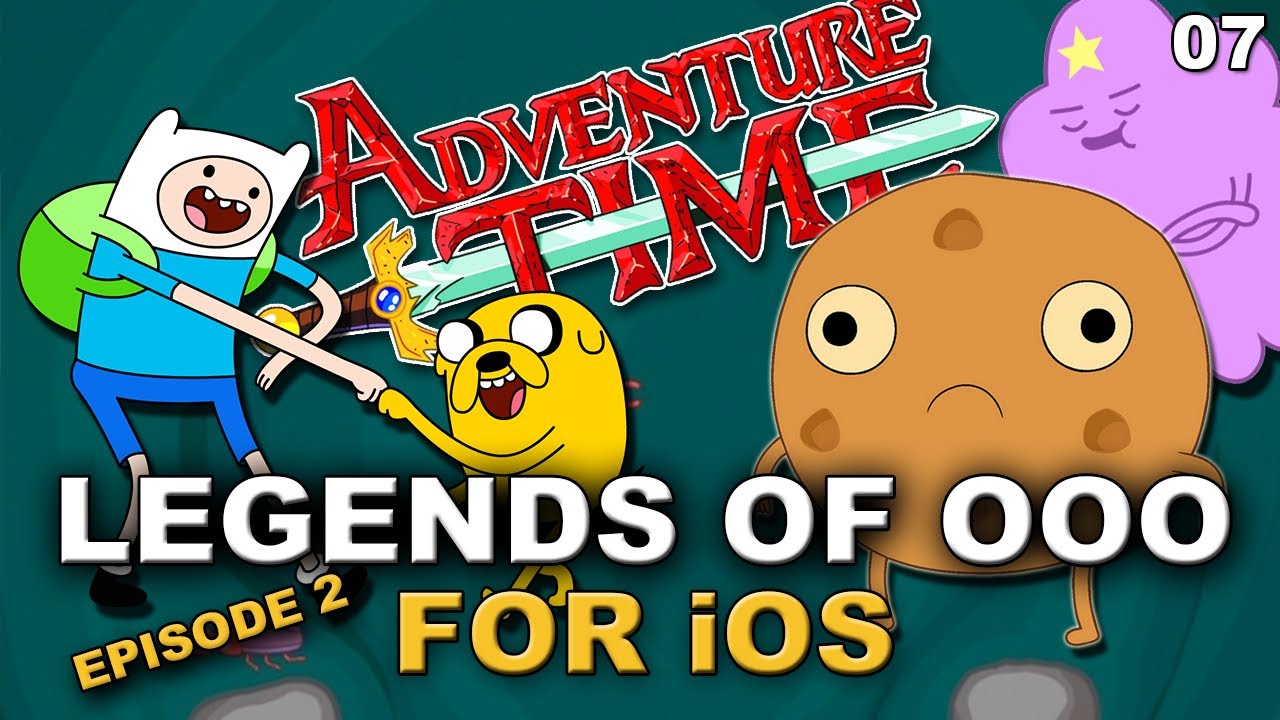 Adventure Time : LEGENDS OF OOO 07 - for iOS iPod iPad iPhone - Episode ...