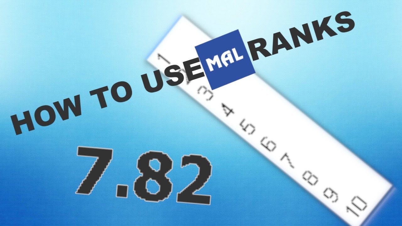 How To Use MyAnimeList Ranks - YouTube