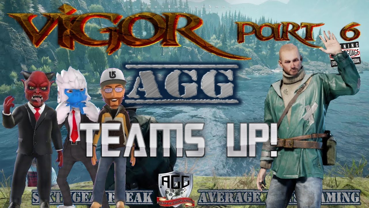 Vigor Gameplay- part 6 - AGG Teams up in Vigor! - YouTube