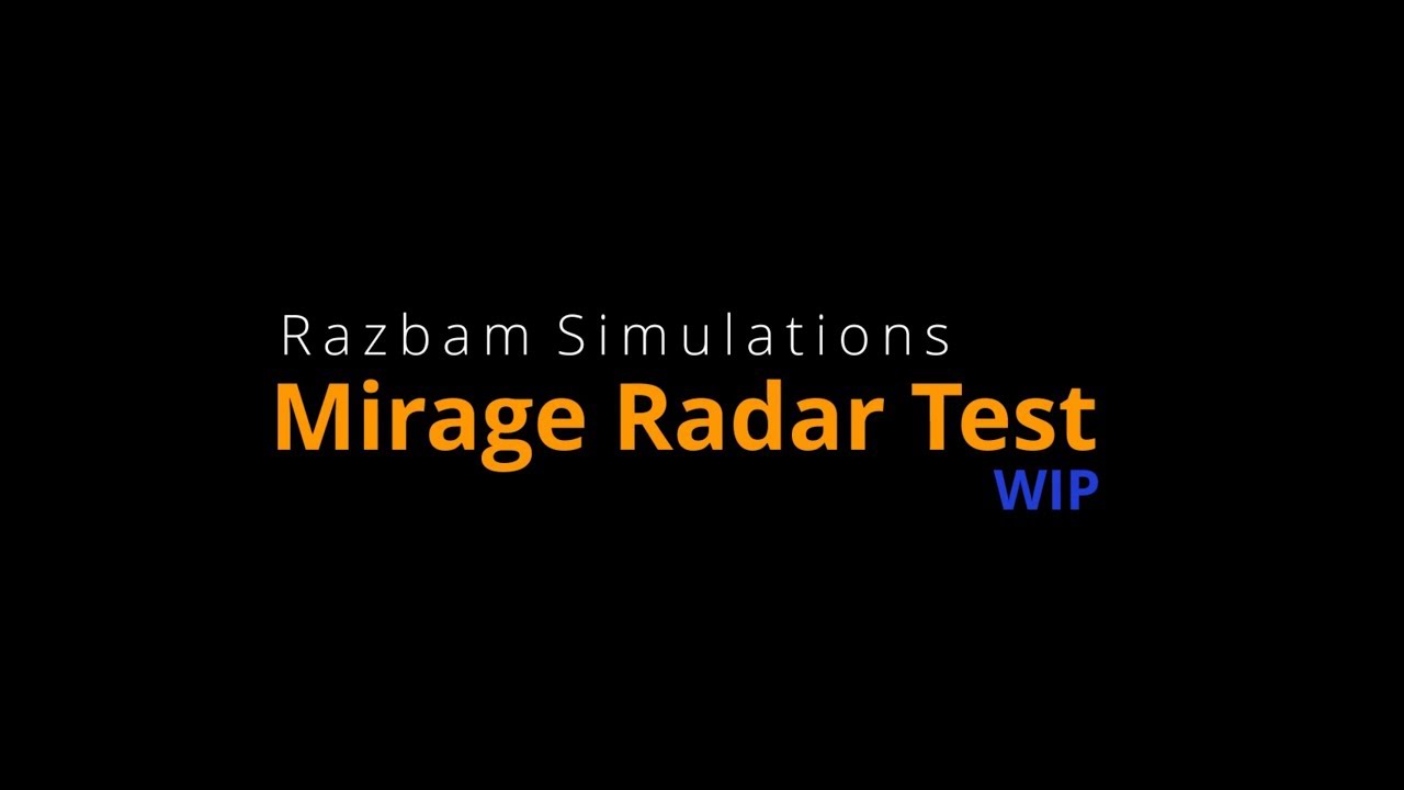 Mirage Radar Test ( WIP ) - YouTube