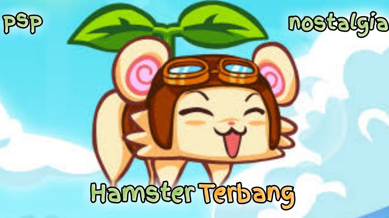 Mainin Game Nostalgia Hamster Terbang √ Flying Hamster √part01 √psp ...