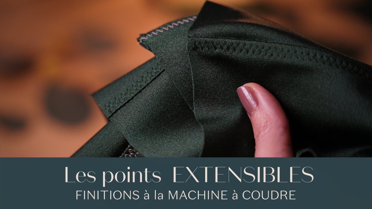Les points extensibles de FINITIONS à la MACHINE à COUDRE : comment ...