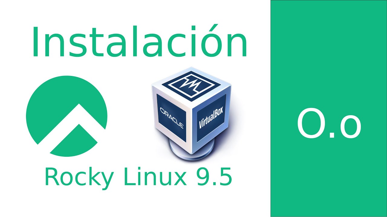 Instalación de Máquina Virtual Rocky Linux 9.5 en Ubuntu 24.04 con Virtualbox base Openshift CRC ...