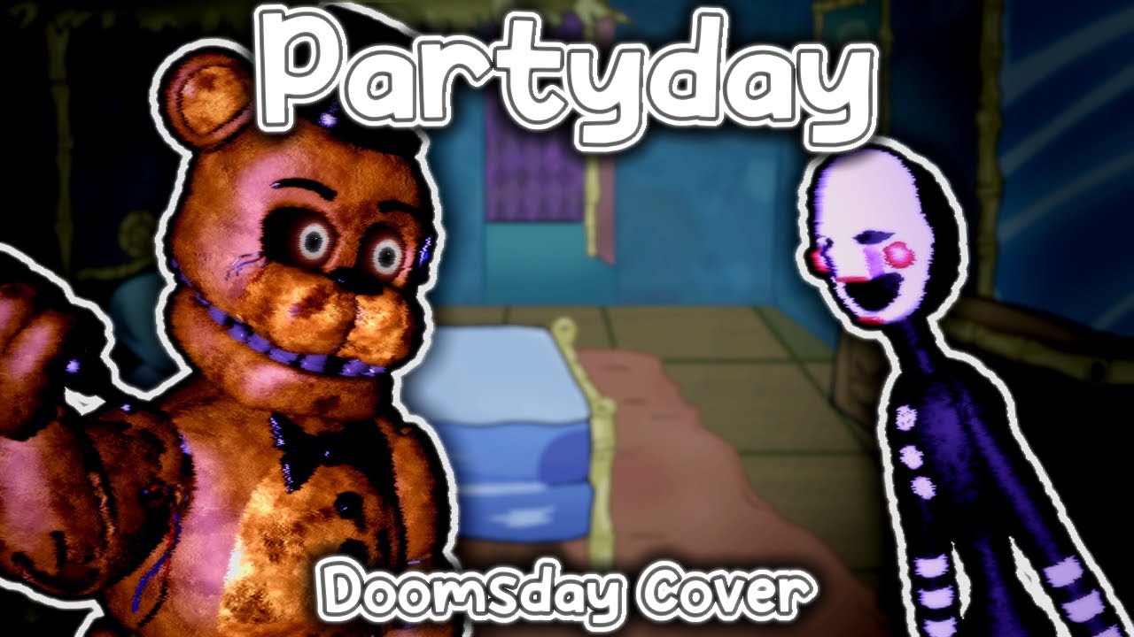 FNF - "Partyday" - (Doomsday but Golden Freddy and Puppet sings it ...