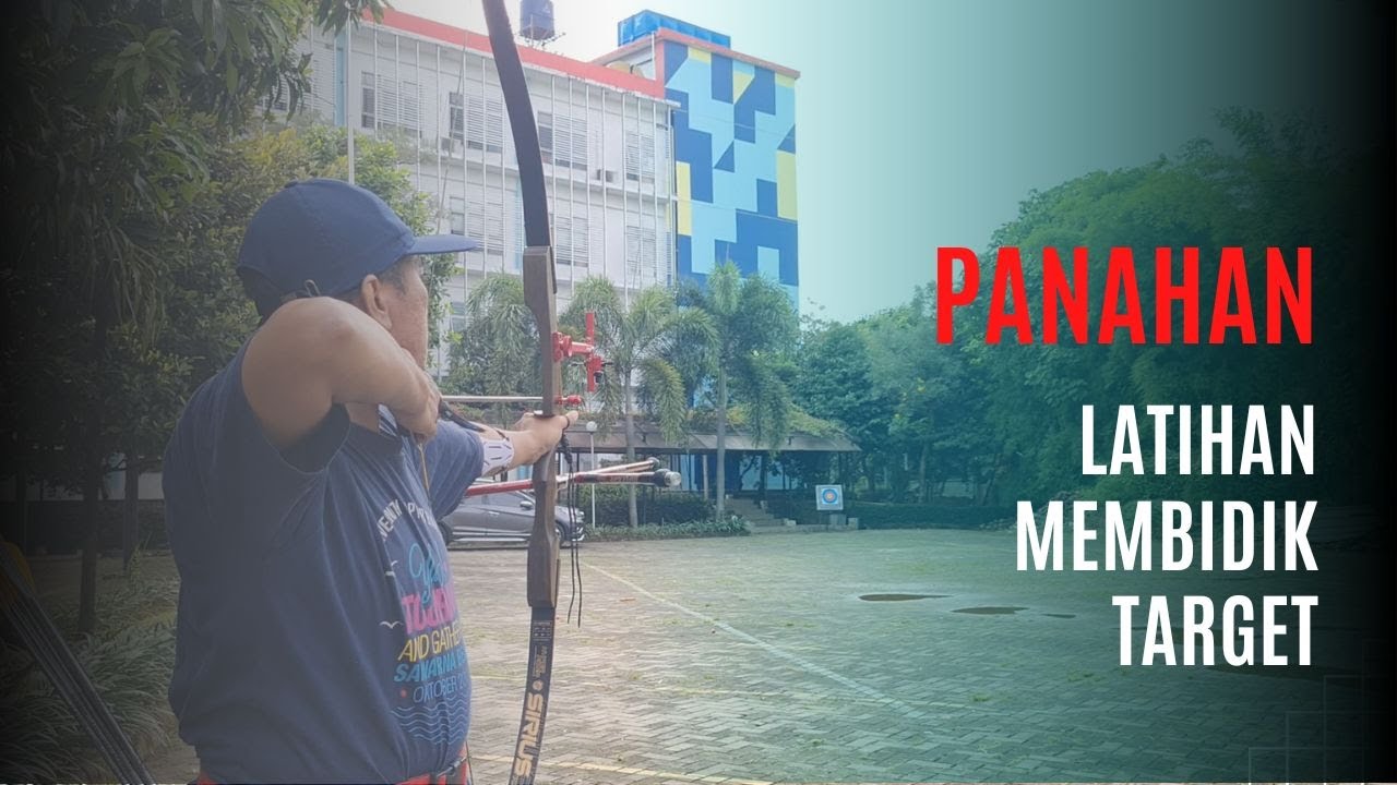 Panahan Latihan Membidik Target - YouTube