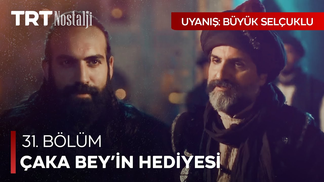 Çaka Bey’den Sultan Melikşah’a ziyaret - Uyanış: Büyük Selçuklu Özel ...