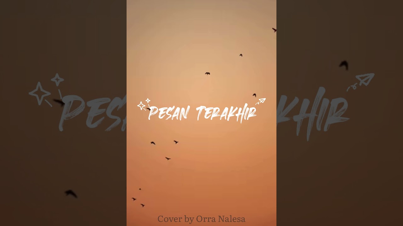 Pesan Terakhir By Lydora | cover by Orra - YouTube