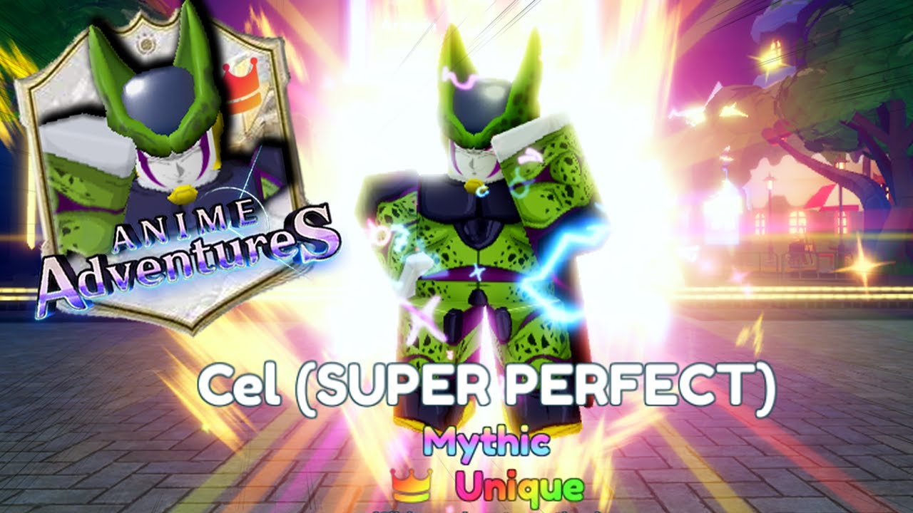 CELL SUPER PERFEITO COM 𝗨𝗡𝗜𝗤𝗨𝗘 NO ANIME ADVENTURES (LVL. 100 EVOLVED ...