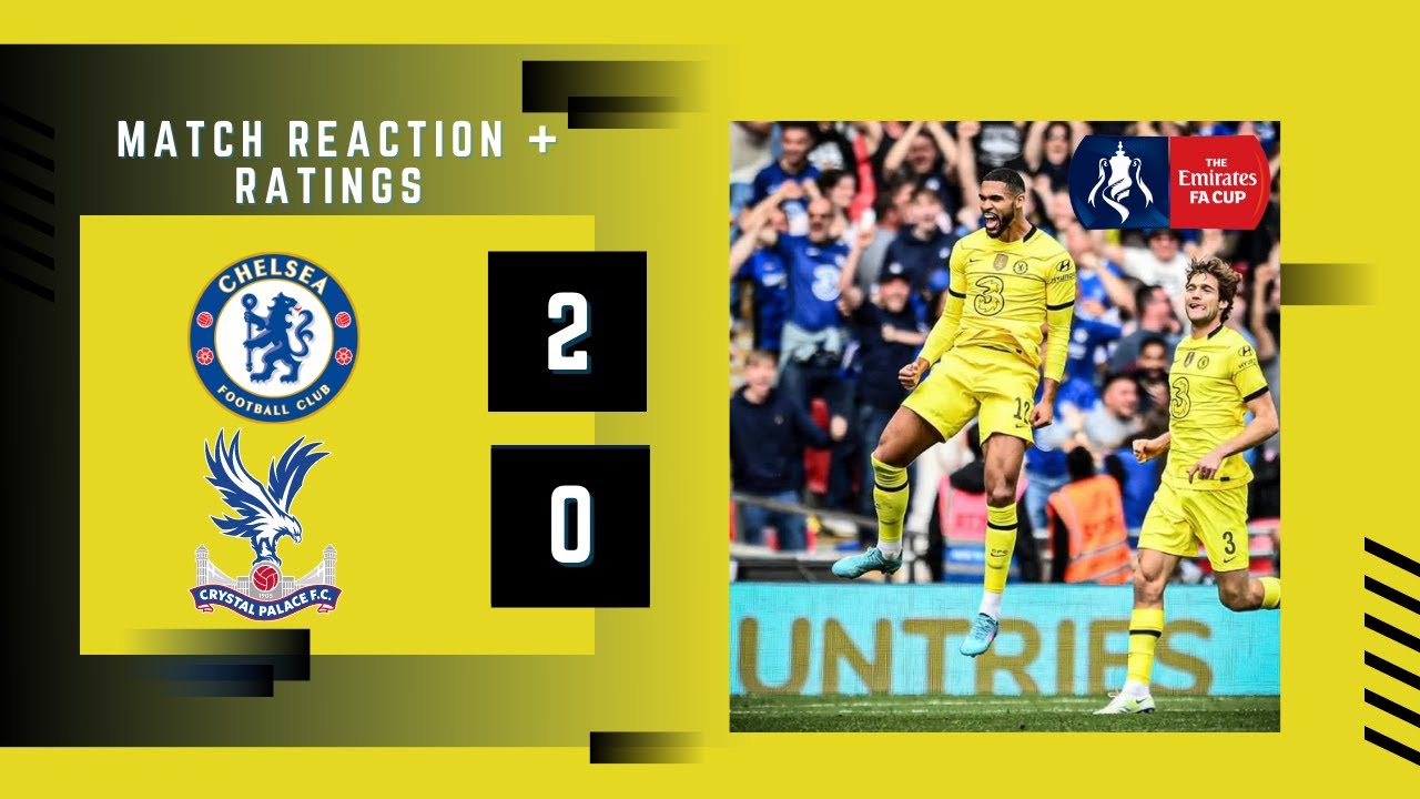 MOUNT + LOFTUS CHEEK SHINE AS CHELSEA MAKE A 3RD CONSECUTIVE FA CUP ...