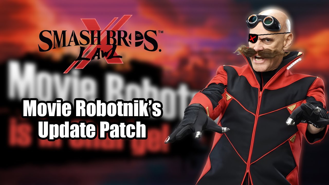 Smash Bros Lawl X Update Patch - Movie Robotnik - YouTube