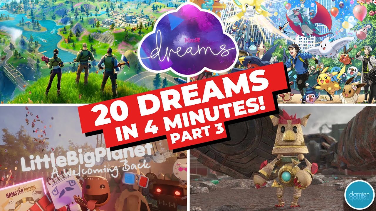Dreams | Ps4 | 20 Awesome Dreams In 4 Minutes | Part 3 - YouTube