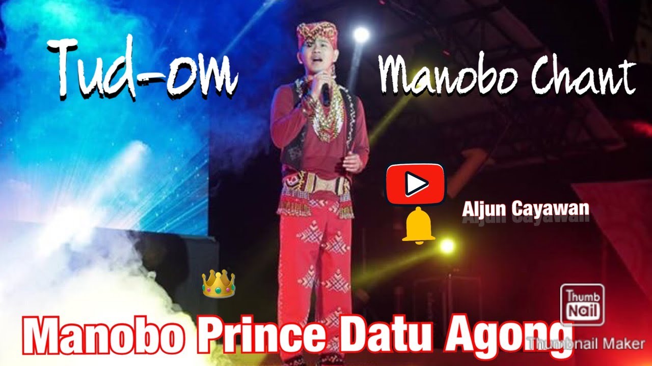 Tud-om (manobo Chant) by Datu Agong - YouTube