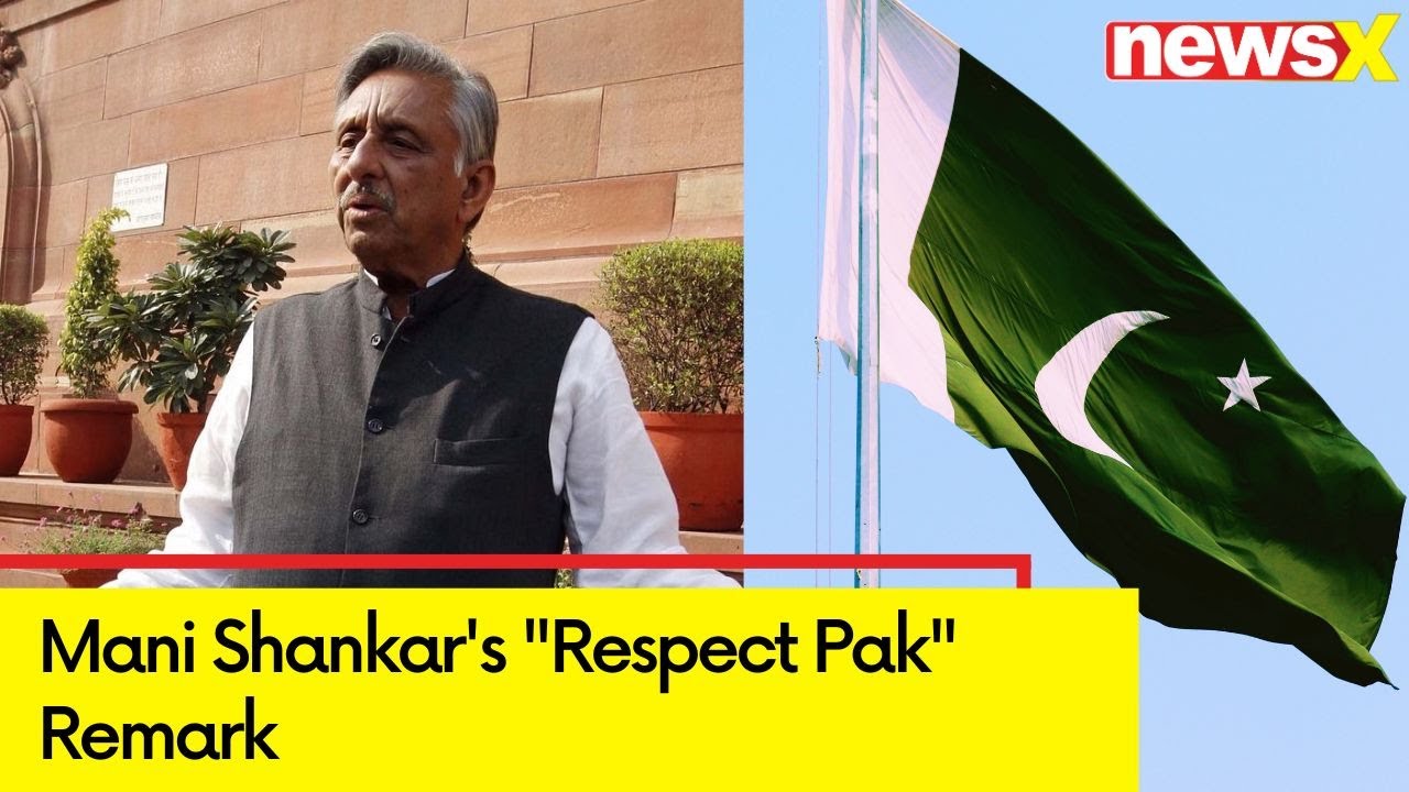 Mani Shankar's "Respect Pak" Remark Sparks Controversy | BJP Slams ...