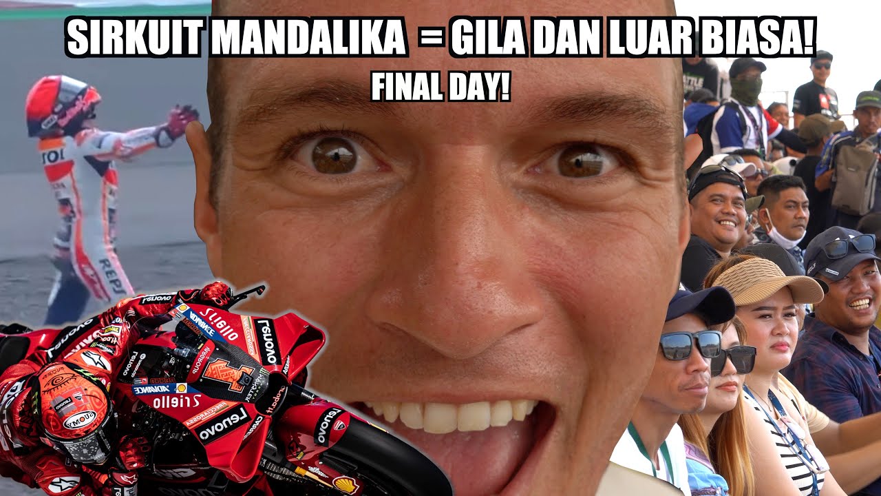 MotoGP MANDALIKA MEMANG GILA ️RAMAI dan BAHAYA‼️ - YouTube