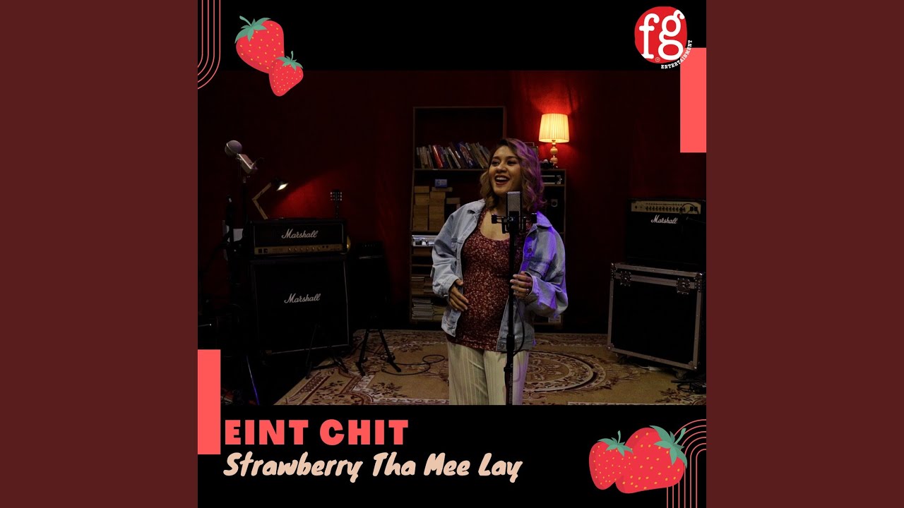 Strawberry tha Mee Lay - YouTube