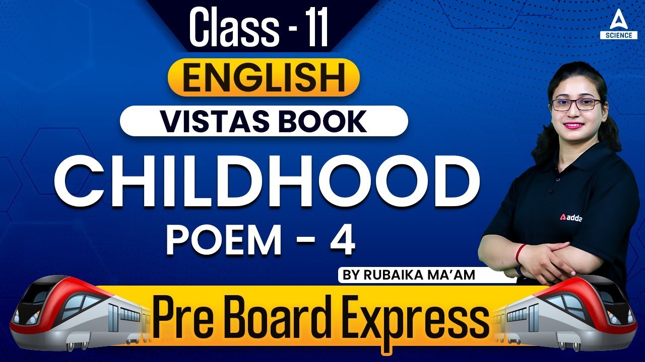 Class 11 | English | Poem 4 | Childhood - YouTube