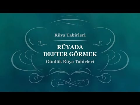 Rüyada, Defter Görmek, Almak, Yazmak, Kalem, Boş, Dolu, Tabiri ve Yorumu | Rüya Tabiri