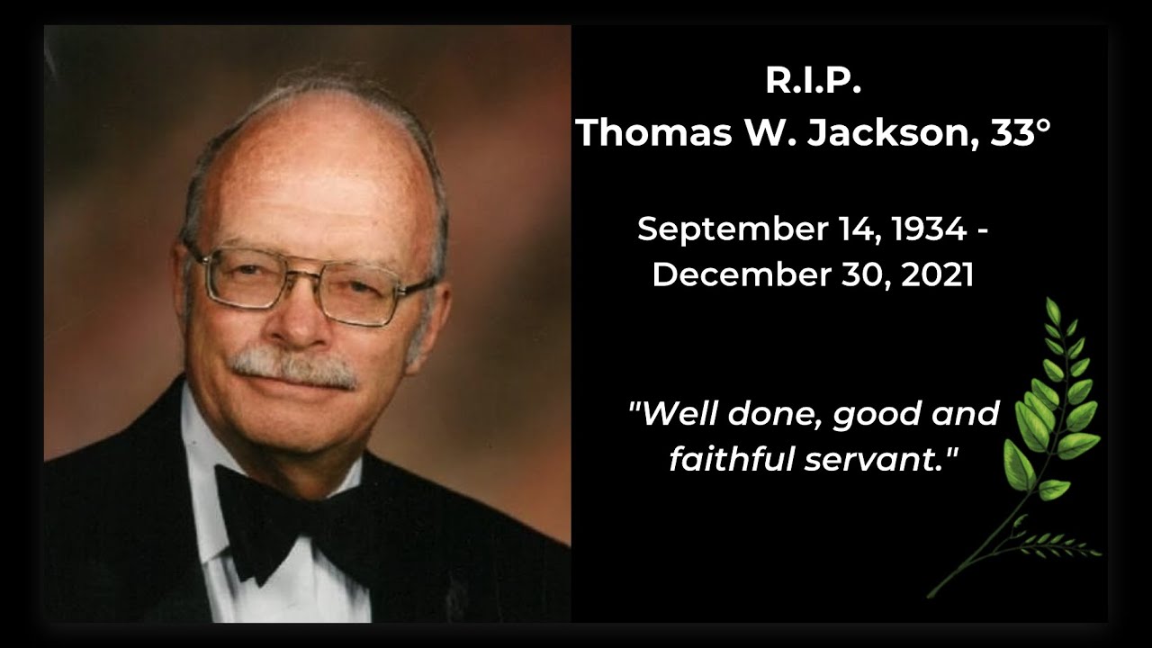 In Remembrance of Thomas W. Jackson Freemason - R.I.P. Brother - YouTube